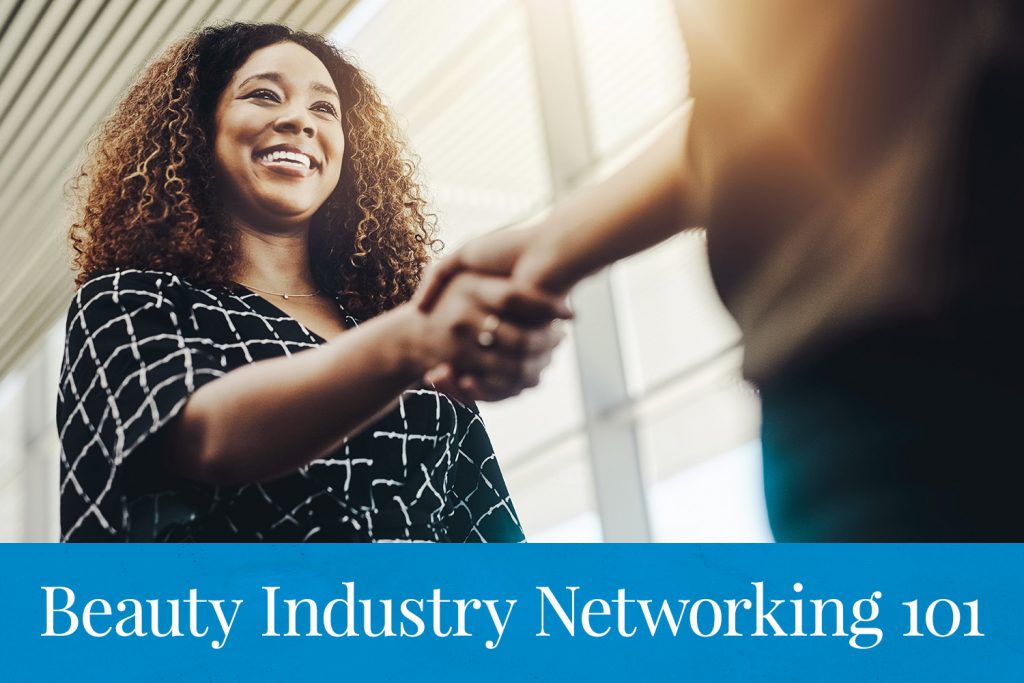 Beauty Industry Networking 101 - Florida Academy
